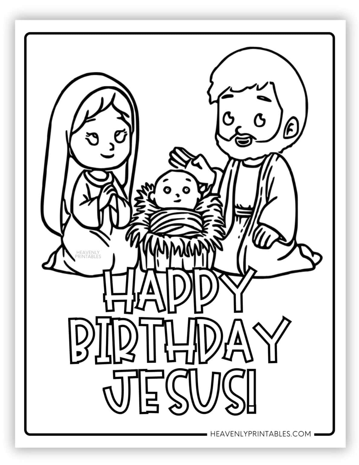 Happy Birthday Jesus Coloring Pages (Free PDF Printables) - Heavenly ...