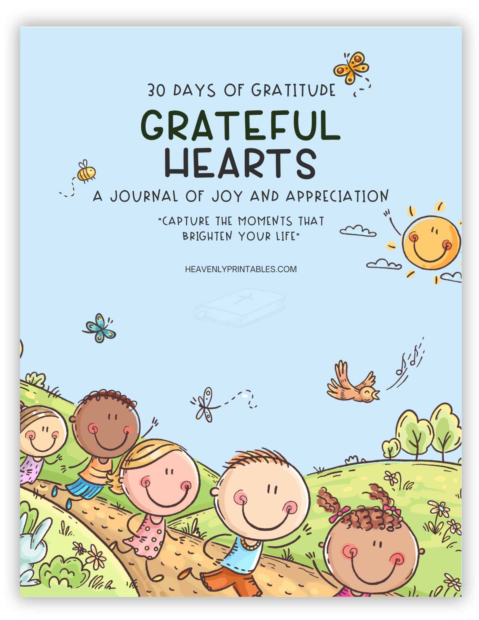 Happy Kids Grateful Hearts Gratitude and Reflection Journal (Free PDF ...