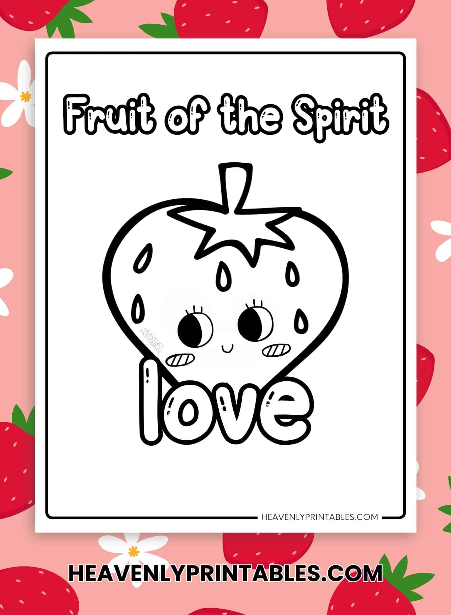 The Fruit of the Spirit Coloring Pages (Free PDF Printables) - Heavenly ...