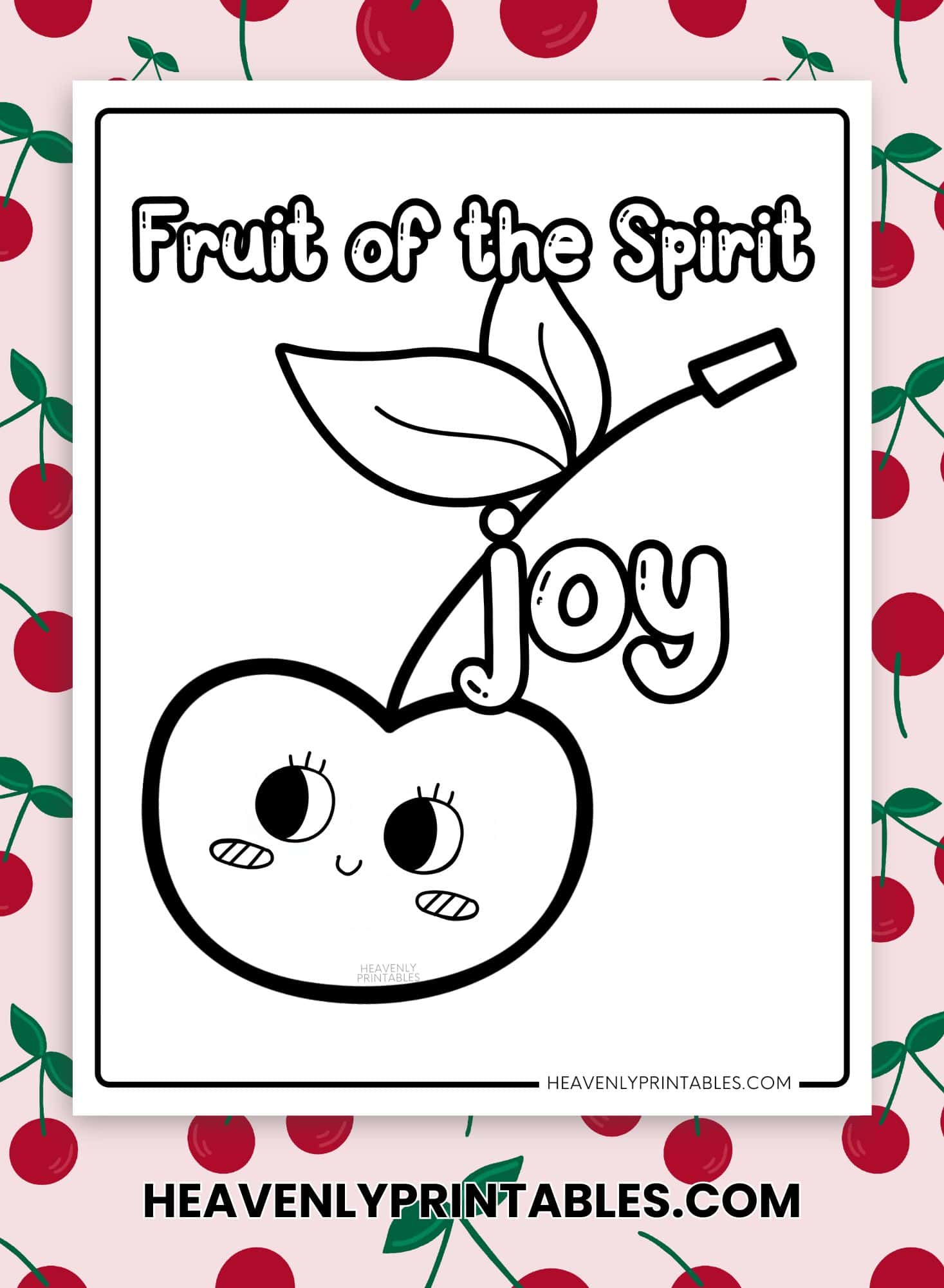 The Fruit of the Spirit Coloring Pages (Free PDF Printables) - Heavenly ...