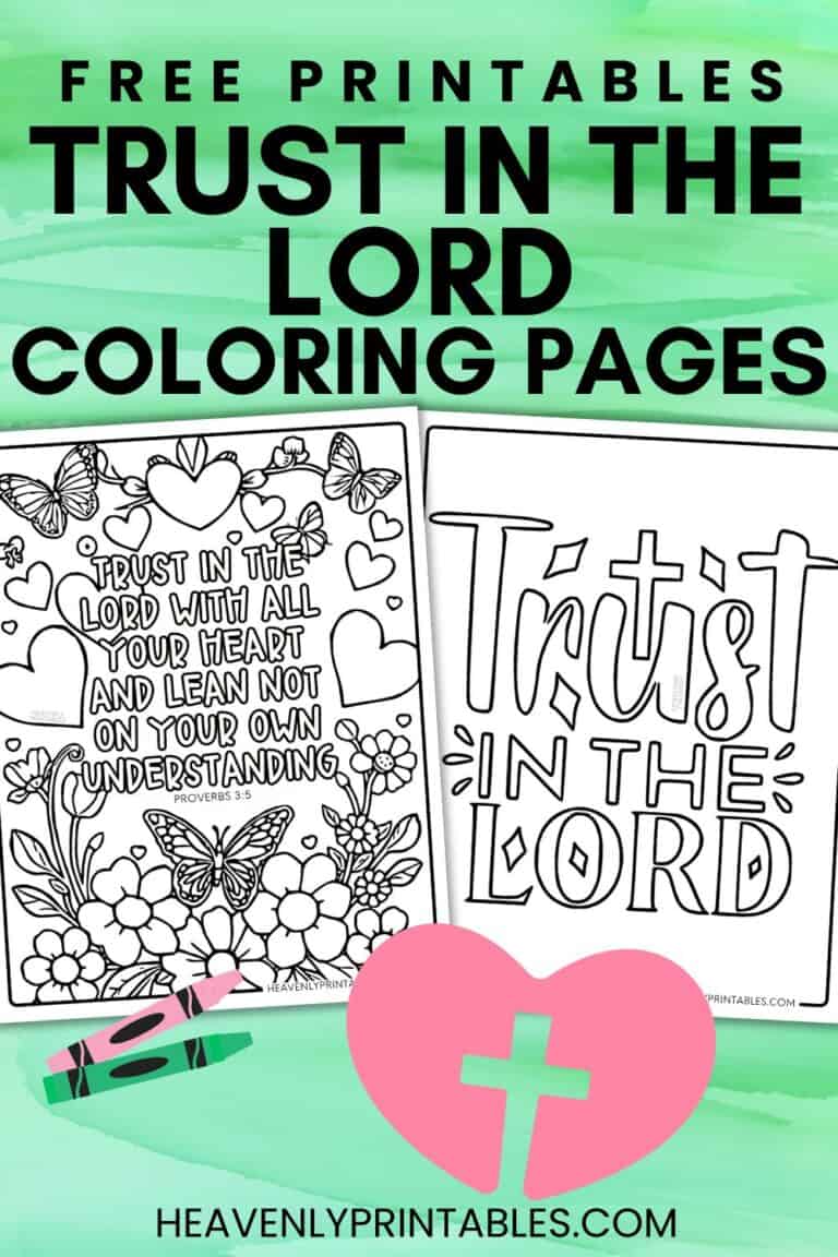 Trust in the Lord Coloring Pages (Free PDF Printables) - Heavenly ...