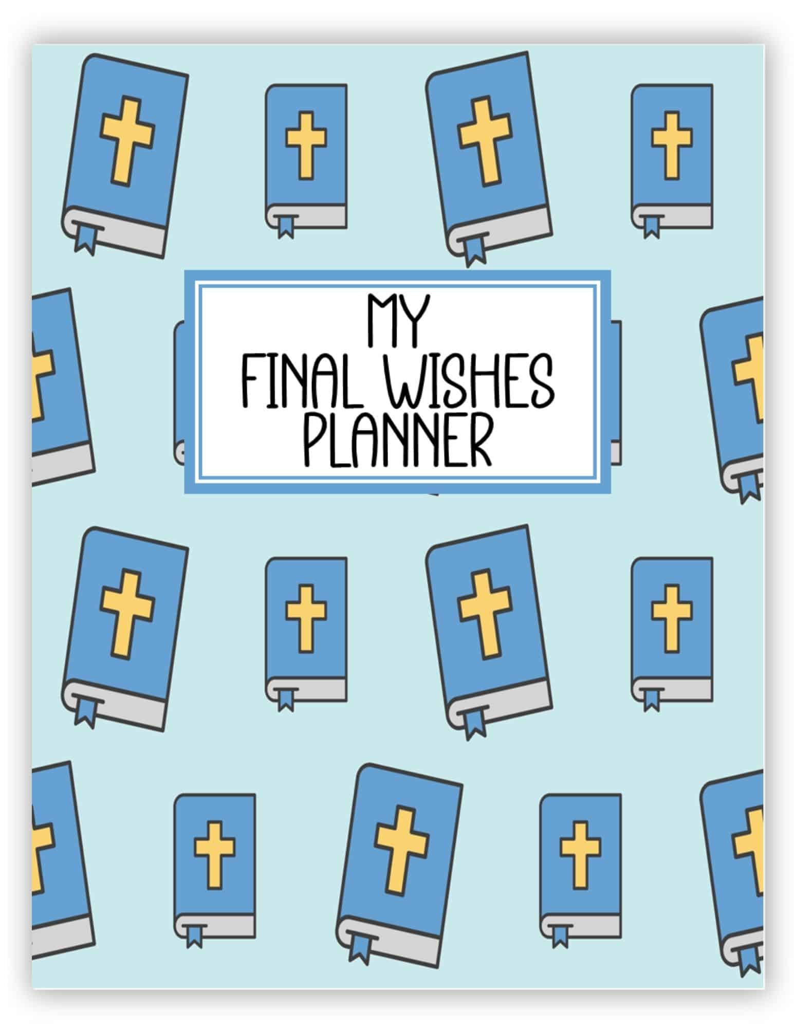 Final Wishes Planner (Free PDF Printable) - Heavenly Printables